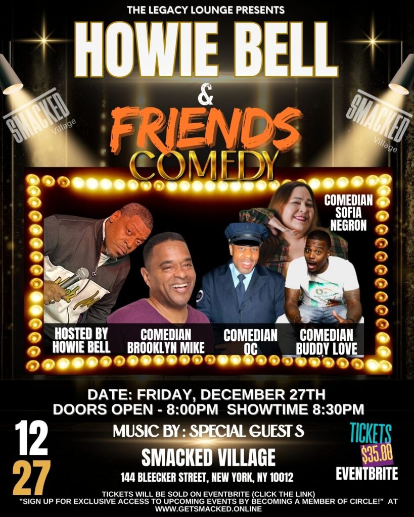 Howie Bell & Friends Comedy - Smacked Village